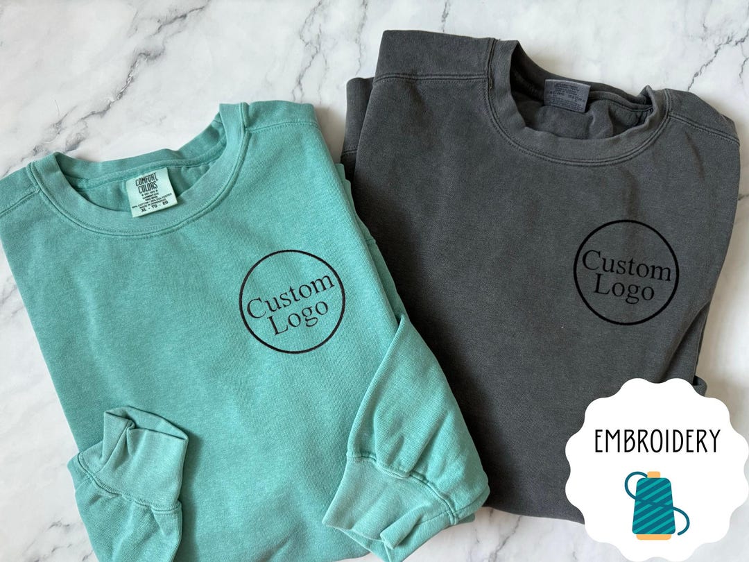 Custom Logo Embroidery Sweatshirt, Business Logo Comfort Colors ...