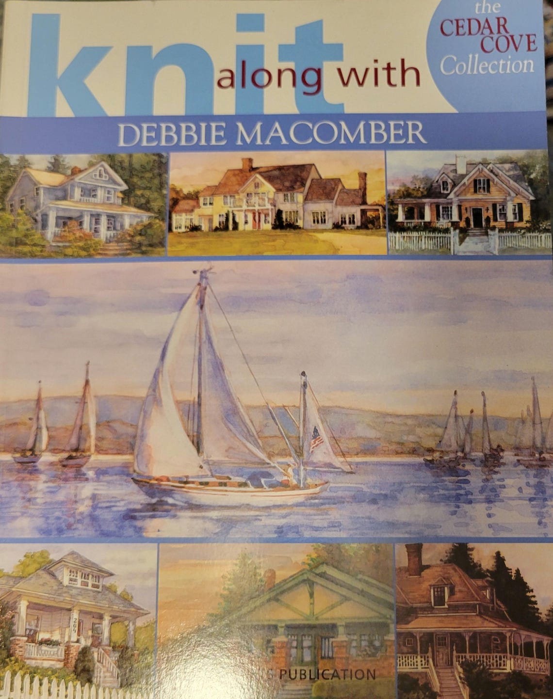 Leisure Arts Knit Along With Debbie Macomber the Cedar Cove Collection ...