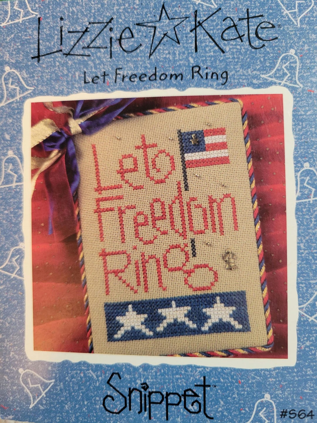 Lizzie Kate Snippet Let Freedom Ring Cross Stitch Pattern. Does Not ...