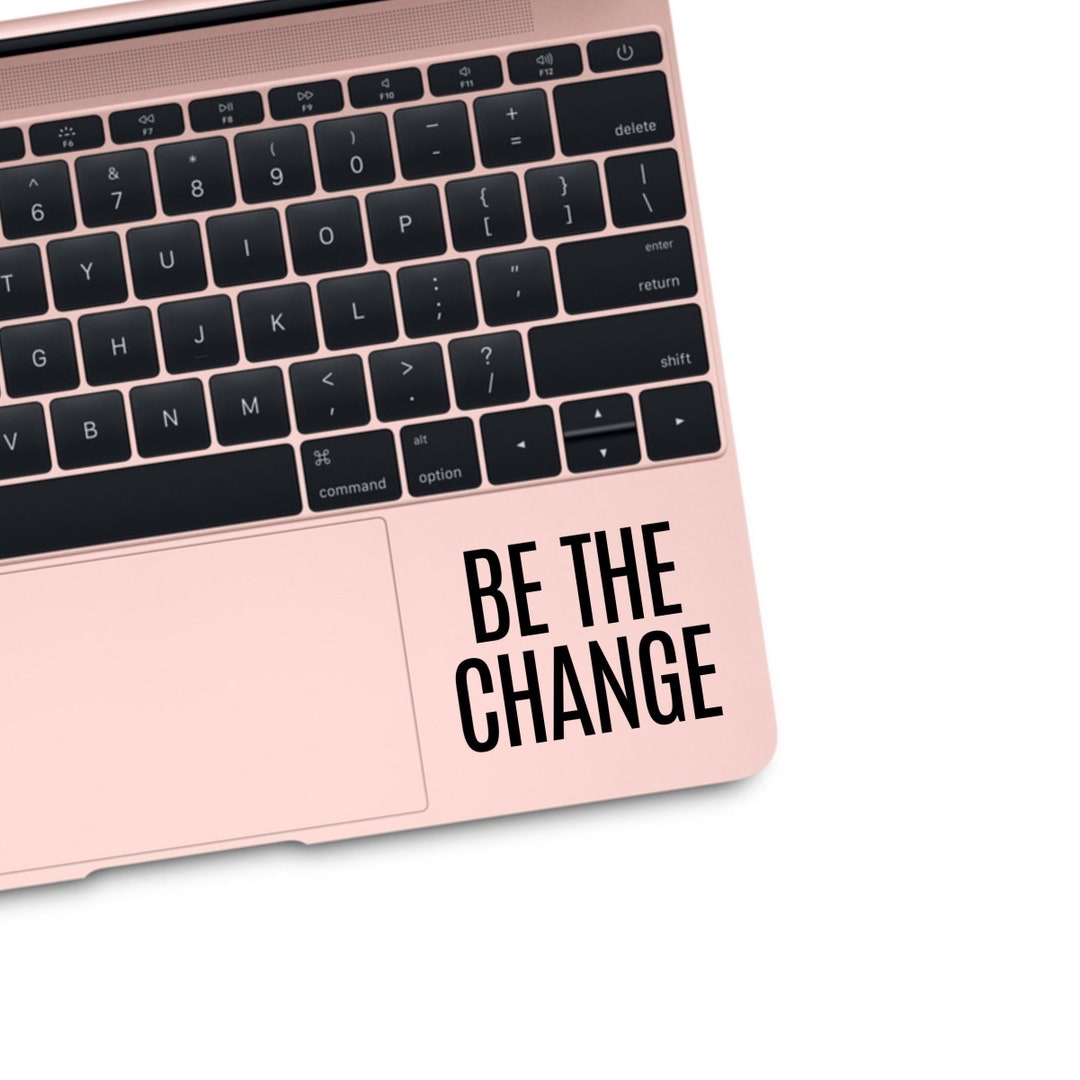 Be the Change Sticker, Vinyl Decal, Motivational Decal, Inspirational ...