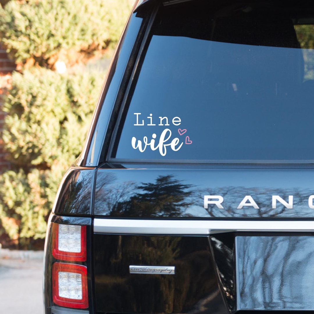 Line Wife Decal / Line Wife Car Decal / Tumbler Decal / Line Wife ...