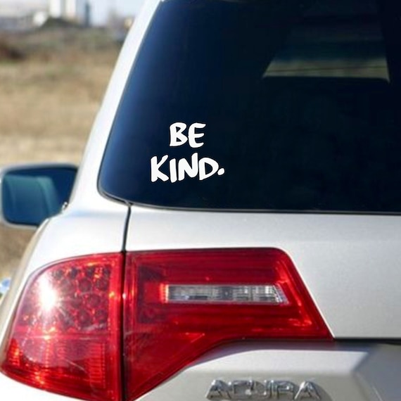 Be Kind Decal Be Kind Car Decal Vinyl Decal Coffee Mug - Etsy