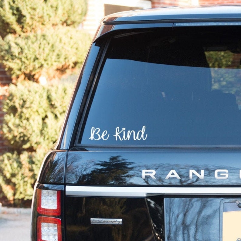 Be Kind Car Decal Be Kind Sticker Laptop Sticker Vinyl - Etsy