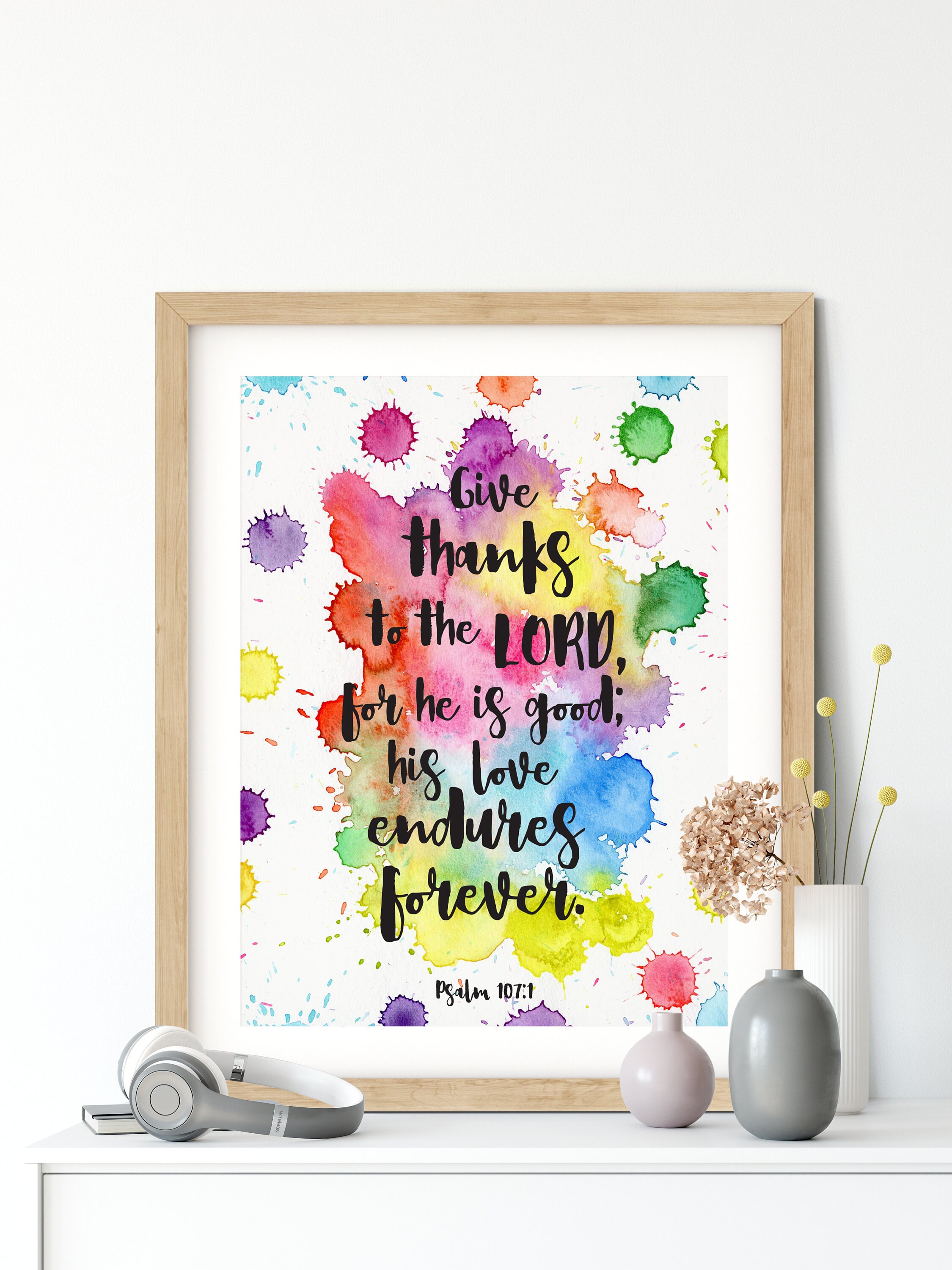 Psalm 107:1 Give Thanks to the Lord Bible Verse Print | Etsy UK