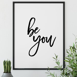 Inspiration Quote Printable, Be You Print, Motivation Wall Art, Teen ...