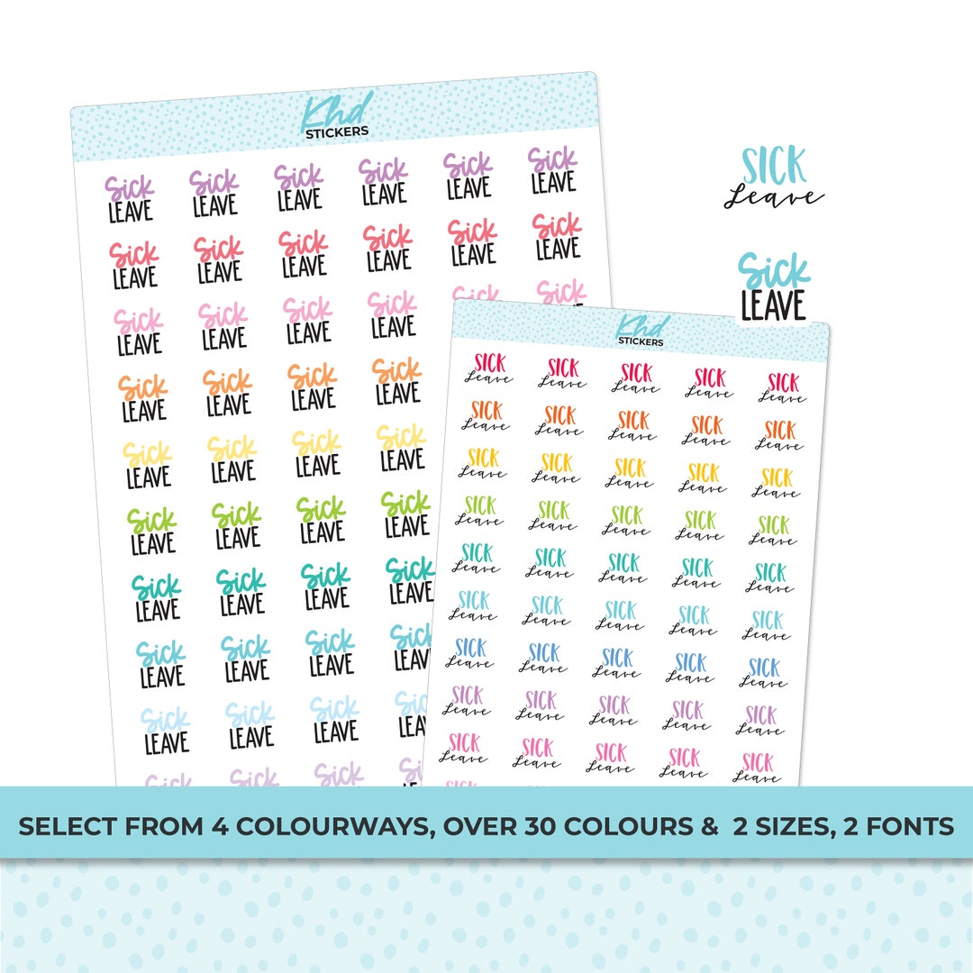 Sick Leave Script Stickers, Planner Stickers, 2 Sizes and Fonts ...