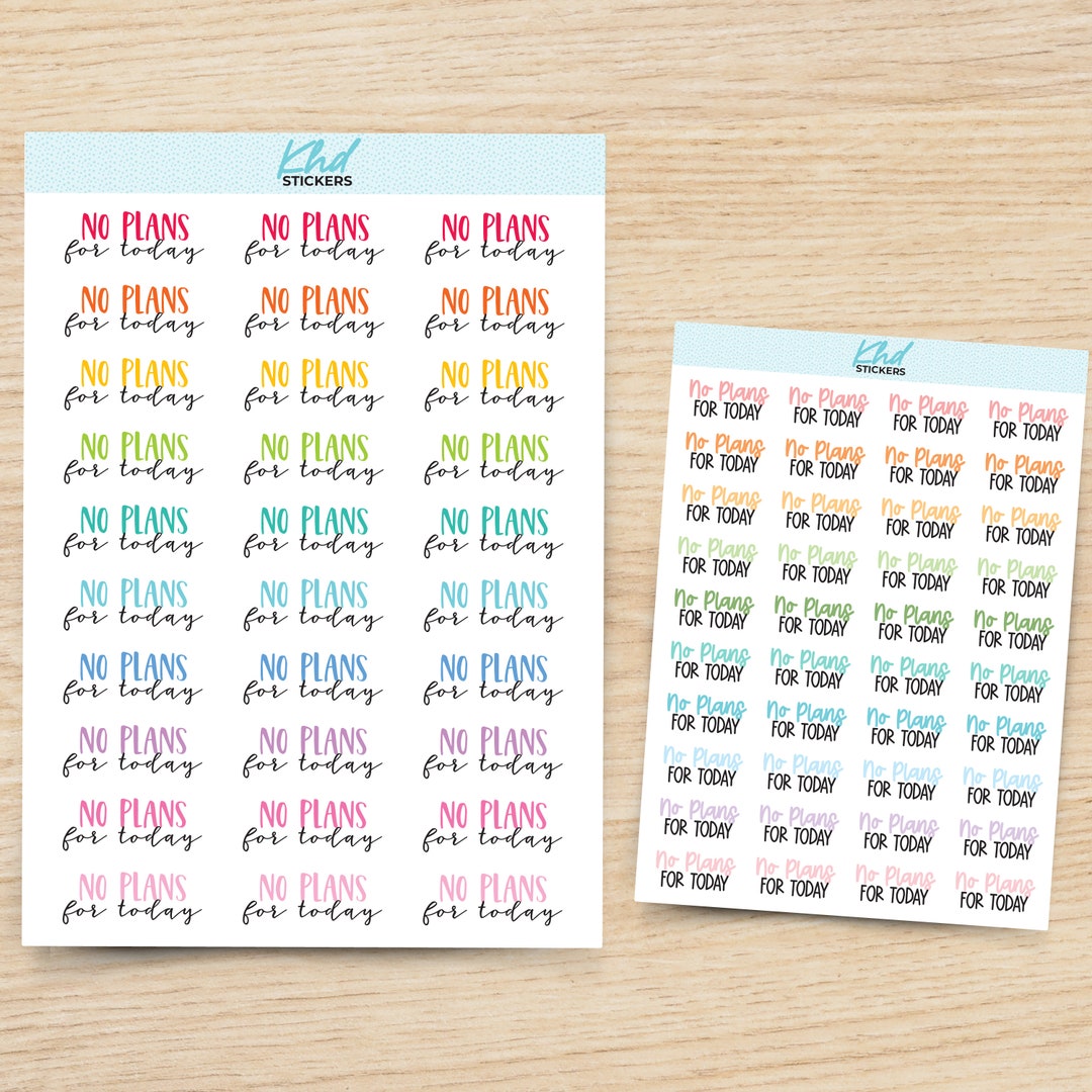 No Plans for Today Stickers, Planner Stickers, Two Fonts and Sizes ...