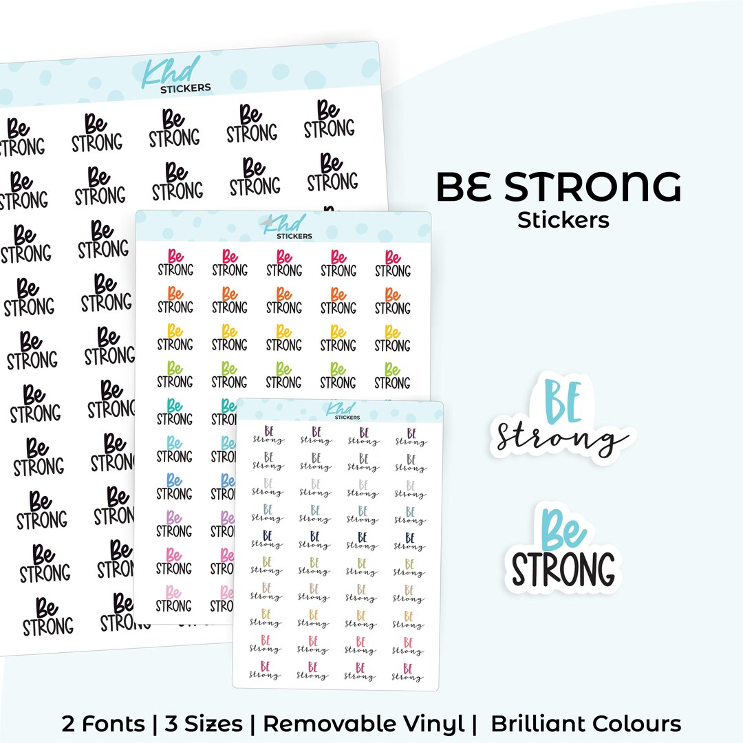 Be Strong Planner Stickers, 3 Sizes, Removable - Etsy