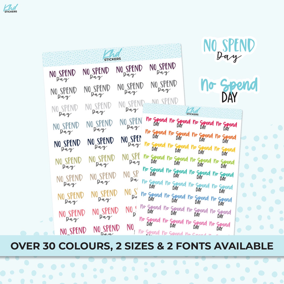 No Spend Stickers, Planner Stickers, Two Size and Font Options ...
