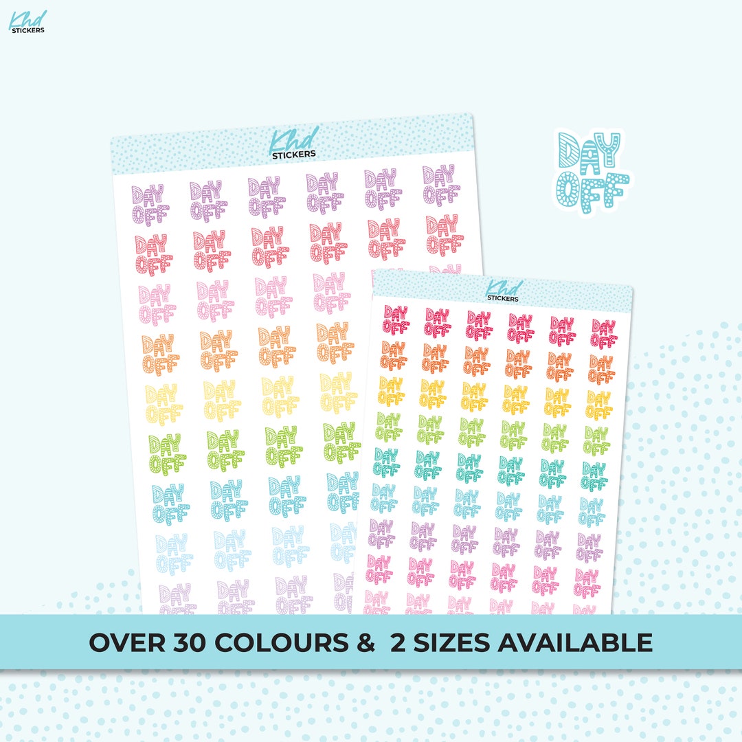 Day off Stickers Planner Stickers Two Sizes Removable - Etsy New Zealand