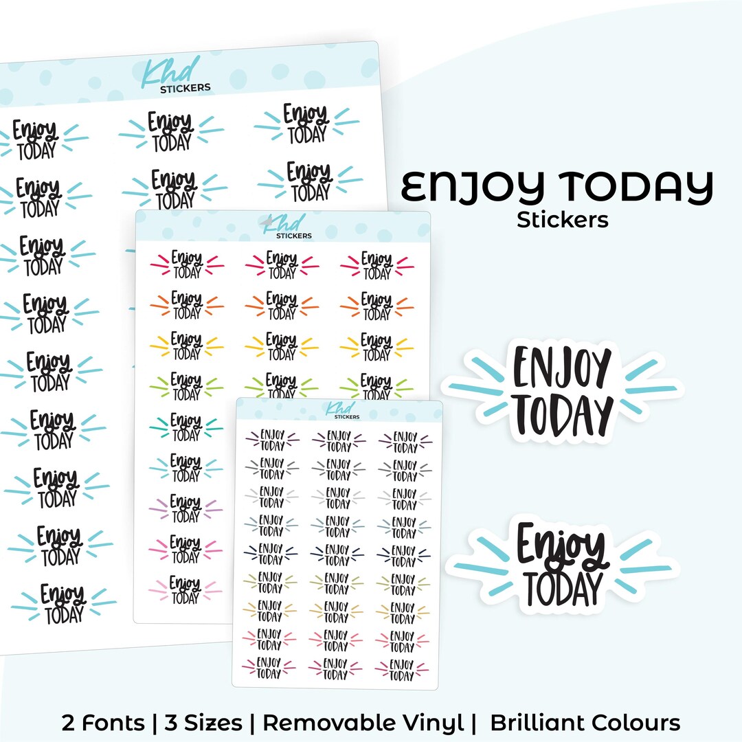 Enjoy Today Planner Stickers, Three Sizes Including Tiny, Removable - Etsy