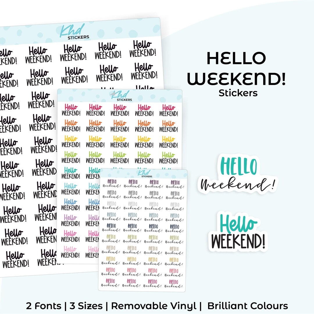 Hello Weekend Planner Stickers, 3 Sizes, Removable - Etsy