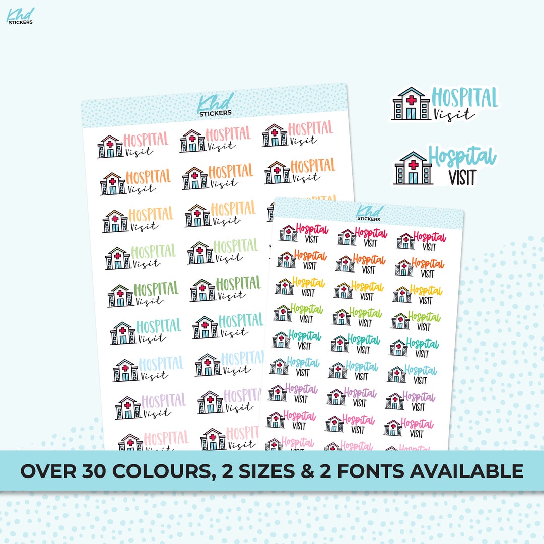 Hospital Visit Planner Stickers, Two Sizes and Font Options, Over 30 ...