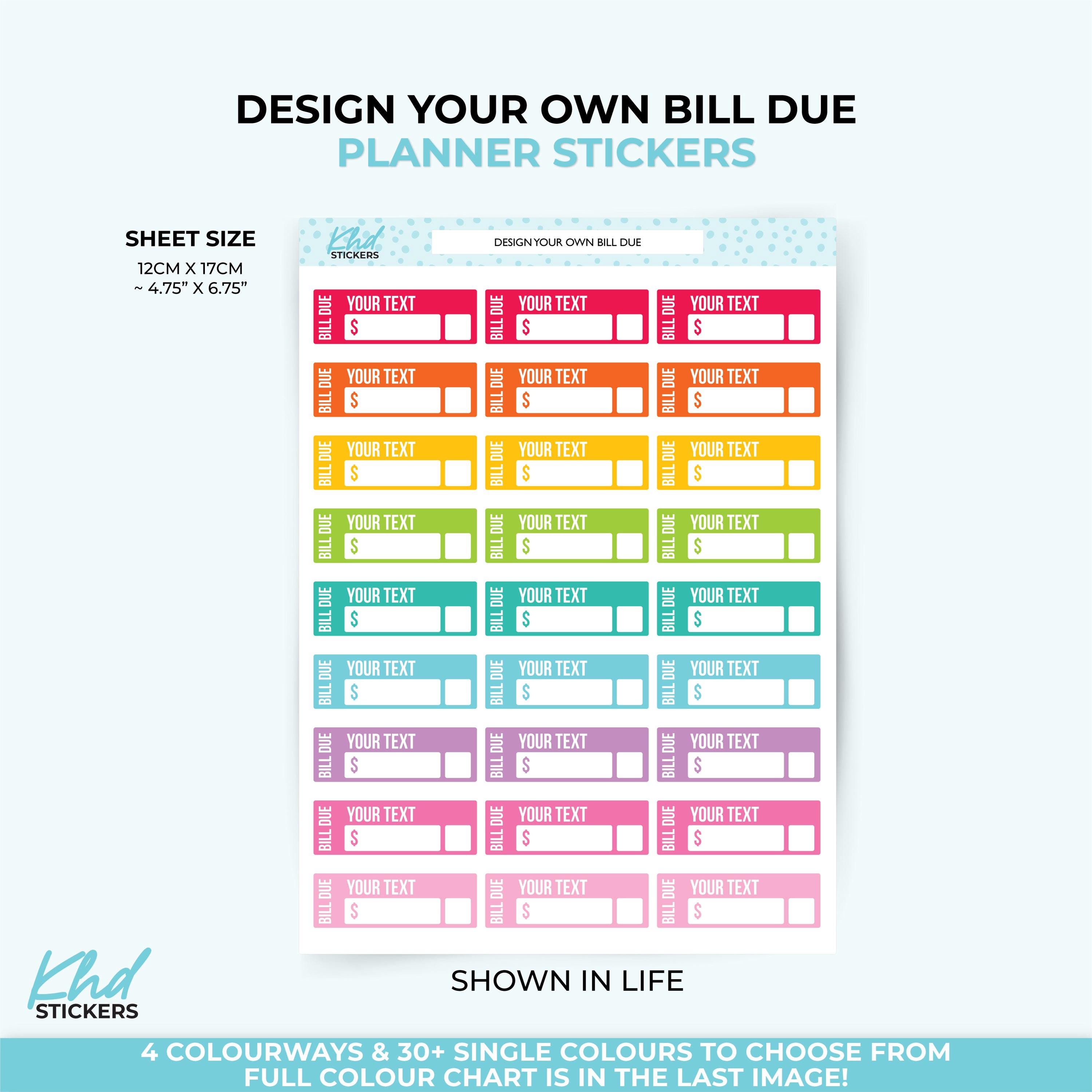 Design Your Own Bill Due Stickers, Planner Stickers, Removable - Etsy