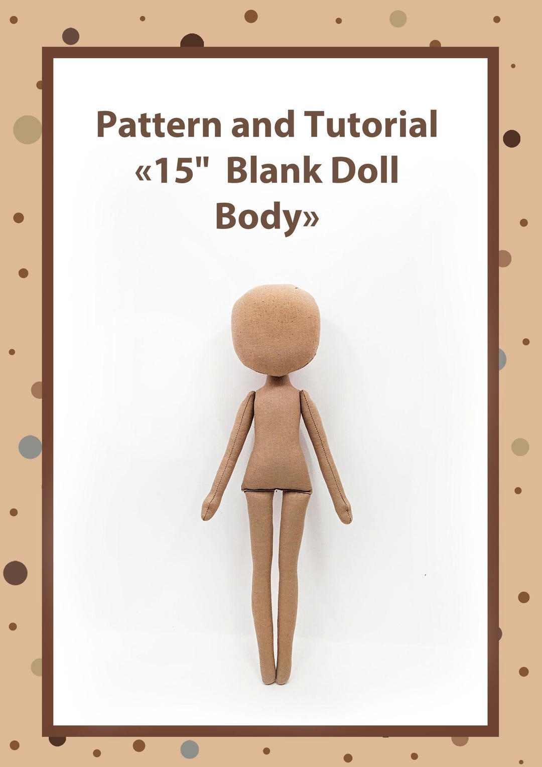 Pattern and Photo Tutorial of a 15" Rag Doll for Making a Doll Yourself ...