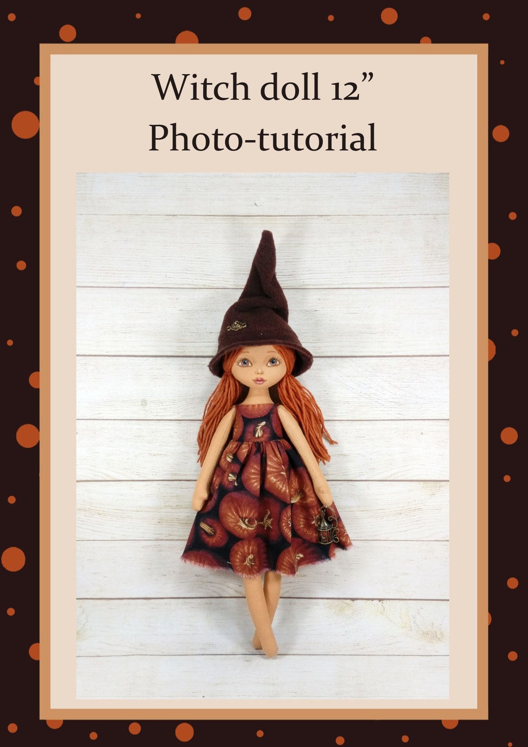 Photo Tutorial Rag Doll Witch 12 ", PDF Sewing Tutorial, Soft Doll ...