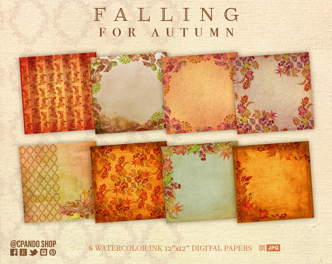 Falling for Autumn Digital Paper, 300 Dpi 12x12 in Jpg Files. Autumn ...