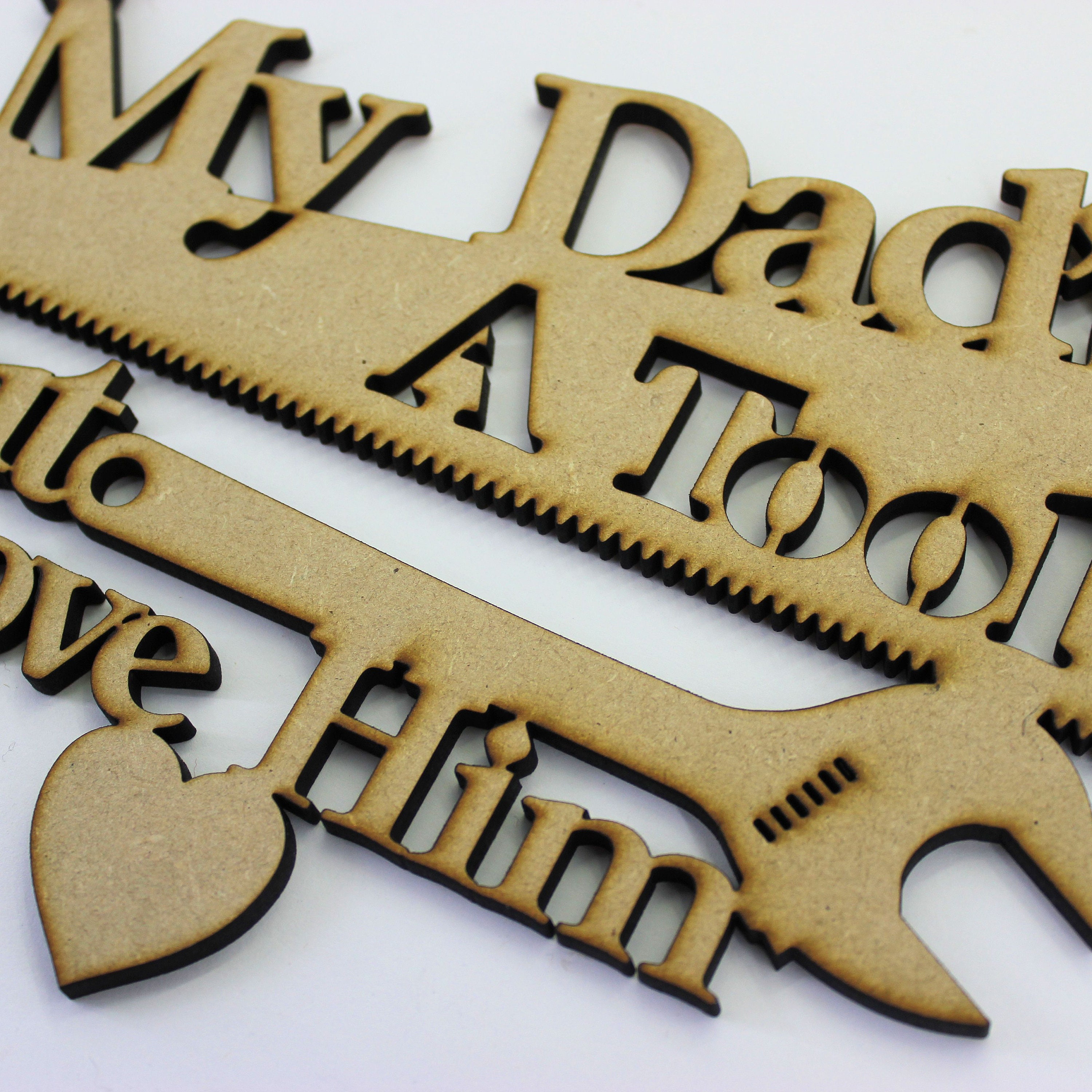 Father's Day Laser Cut Digital File. My Dad's a Tool but I Love Him ...