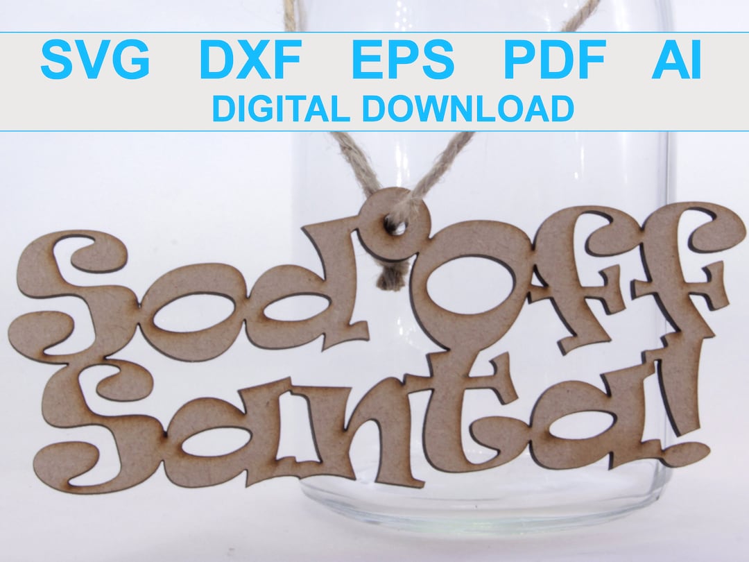 Sod off Santa Hanger Digital Download. Humorous, Hanging Decoration ...