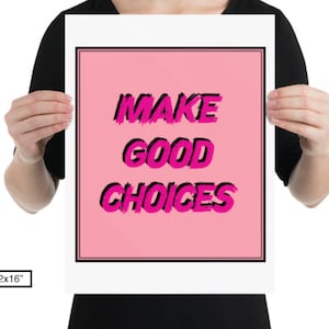 Make Good Choices Poster Bailey Sarian Print Bailey Sarian - Etsy Australia