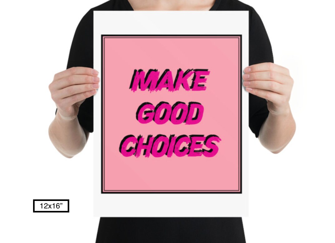 Make Good Choices Poster Bailey Sarian Print Bailey Sarian - Etsy Australia