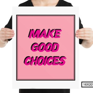 Make Good Choices Poster Bailey Sarian Print Bailey Sarian - Etsy Australia