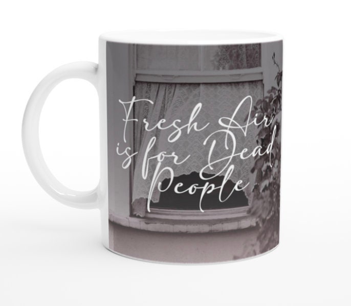 Fresh Air is for Dead People Morbid Podcast Mug Morbid Coffee - Etsy