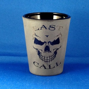 Last Call Skull Etched Shot Glass Blackout Glassware Unique - Etsy