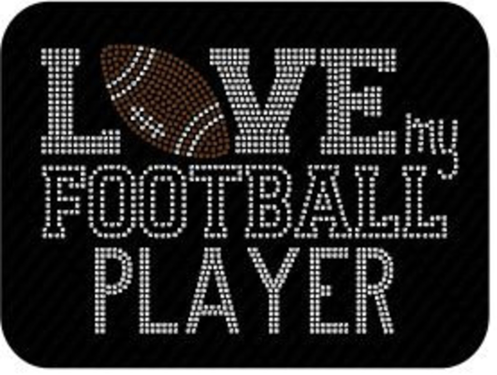Football Rhinestone Template Instant Download Love My Football Player ...