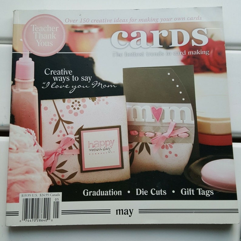 Cards the Hottest Trends in Card Making Book Magazine May 2007 Issue 5 ...