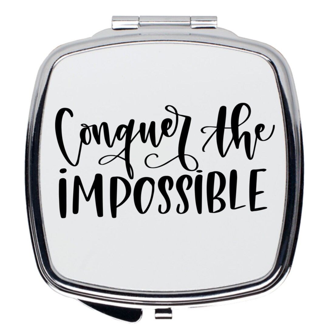 Conquer the Impossible Compact Mirrors - Etsy