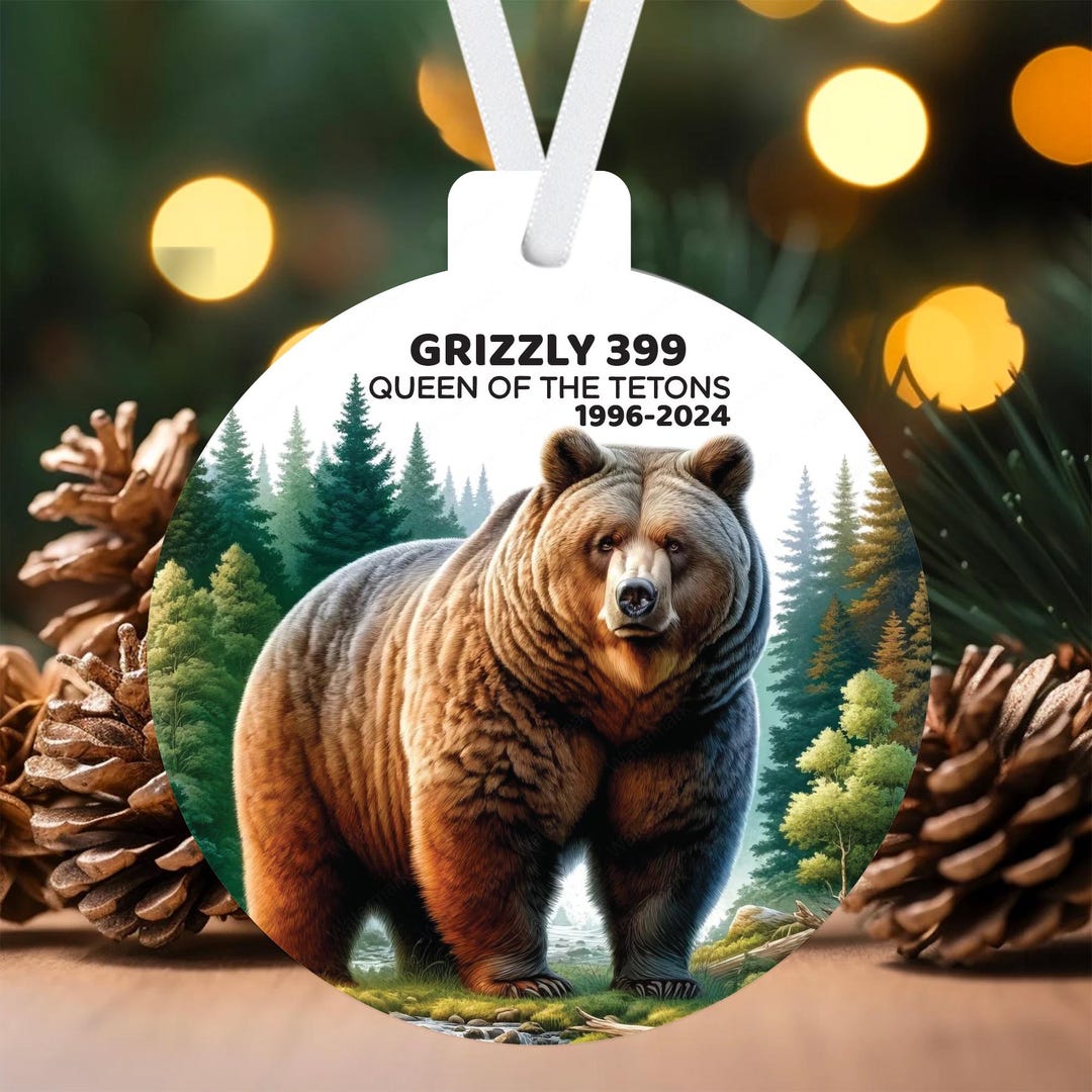 Grizzly 399 Memorial Ornament, Queen of the Tetons, 1996-2024 Remembrance of Grizzly 399 ...