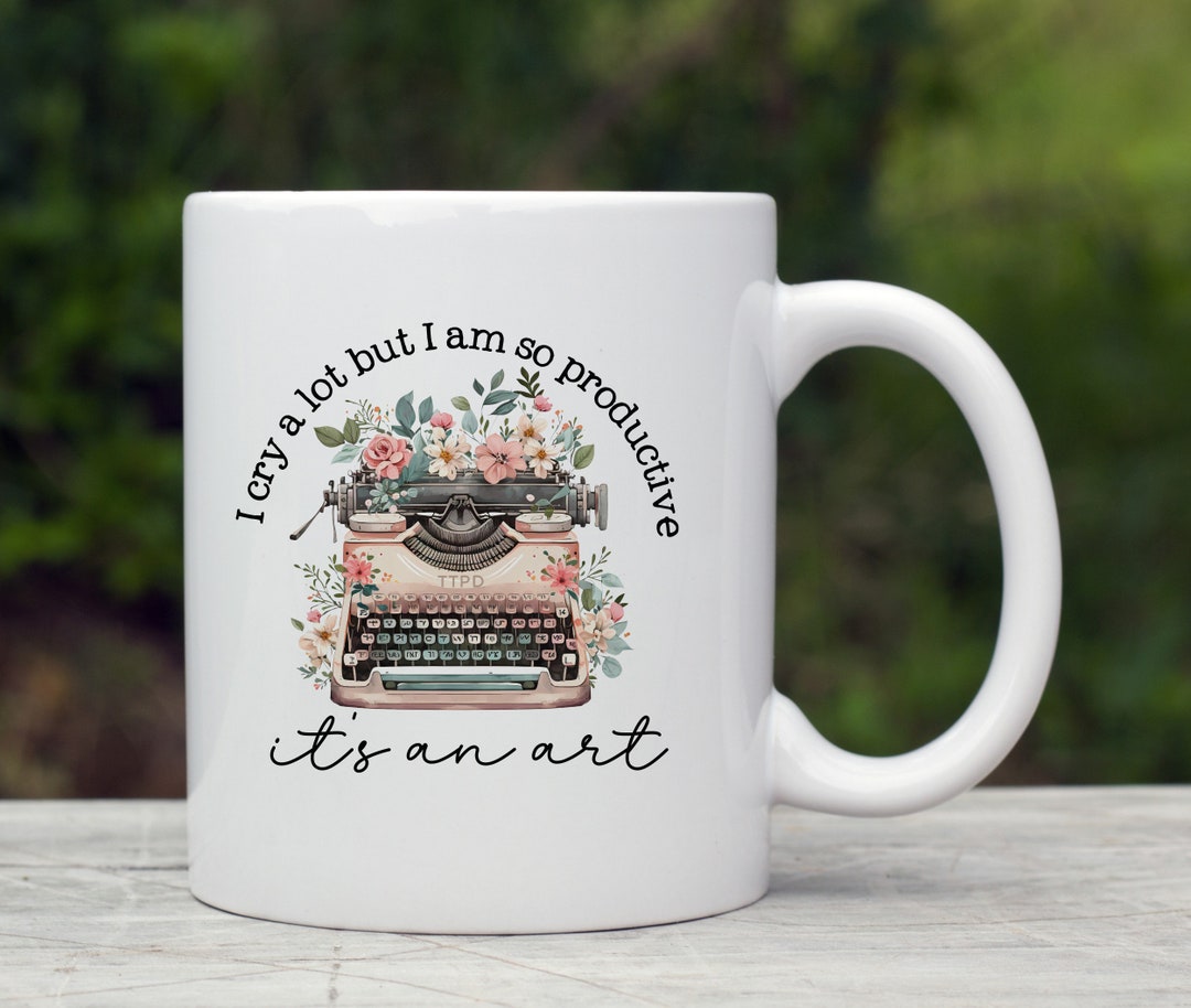 I Cry A Lot but I Am so Productive It's an Art Mug, Swifty Mug, TTPD ...