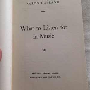 Aaron Copland - What to Listen for in Music 1939 Scarce HBDJ 1st ...