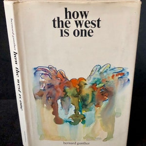 Bernard Gunther - How the West is One Signed With Poem! 1st Printing ...