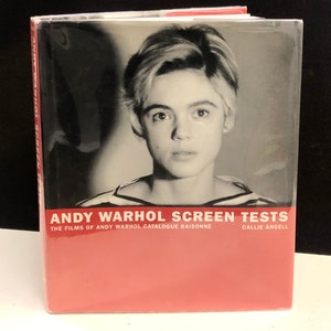 Andy Warhol Screen Tests: the Films of Andy Warhol Catalogue Raisonne ...