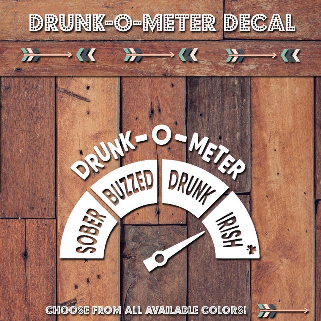 Drunk-o-meter Decal Yeti Decal Yeti Sticker Tumbler Decal Car Decal ...