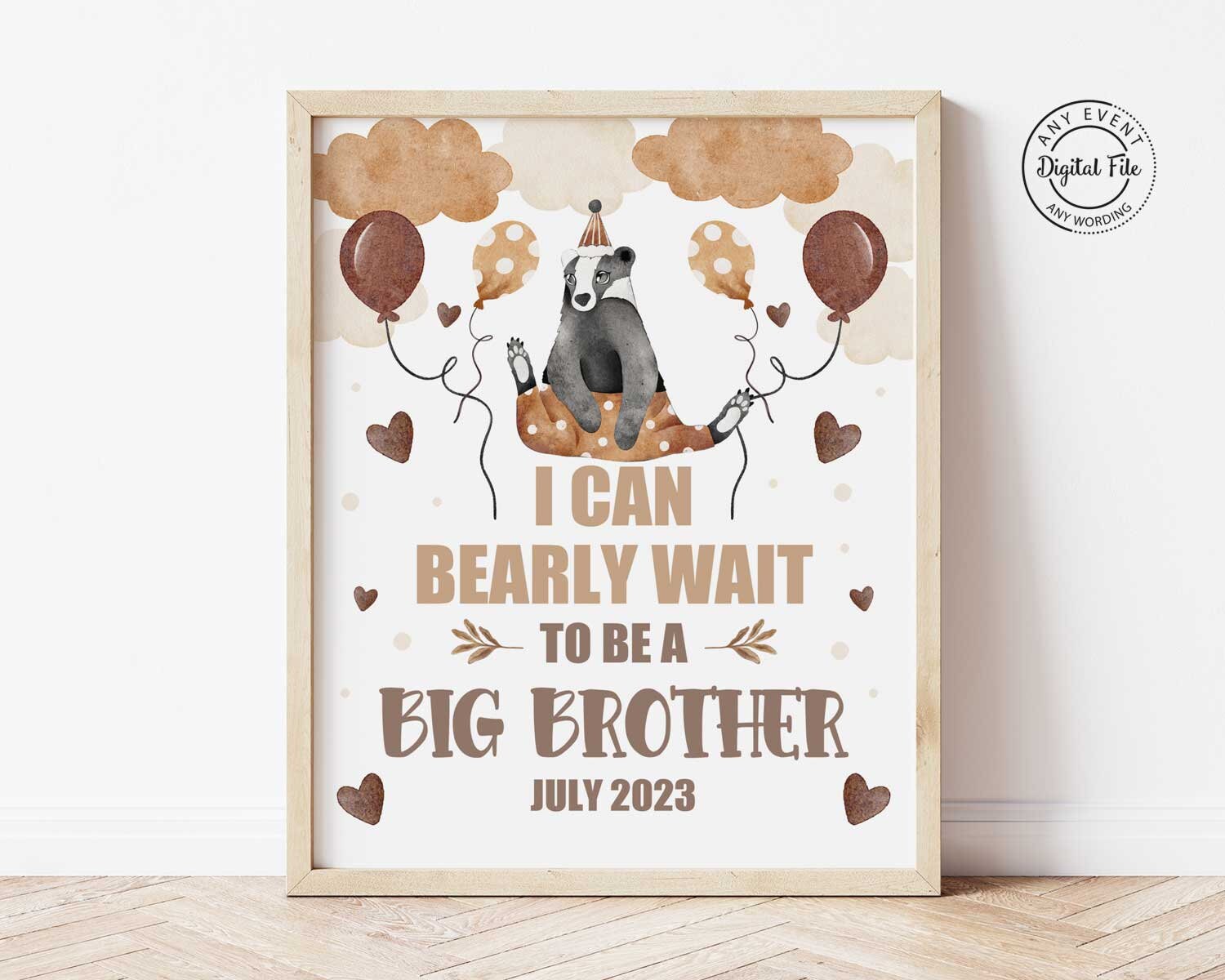 Big Brother Announcement Sign, I Can Bearly Wait, Promoted to Big ...