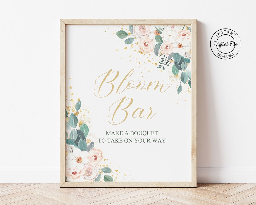Bloom Bar Table Sign Make Your Own Bouquet Stand Decor Printable Flower ...