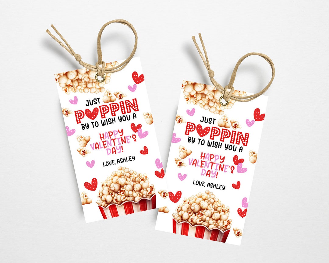 Poppin' by Valentine's Day Tag, Classroom Valentines Party Tag, Popcorn ...