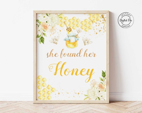 She Found Her Honey Sign, Bride to Bee Table Sign, Meant to Bee Wedding ...