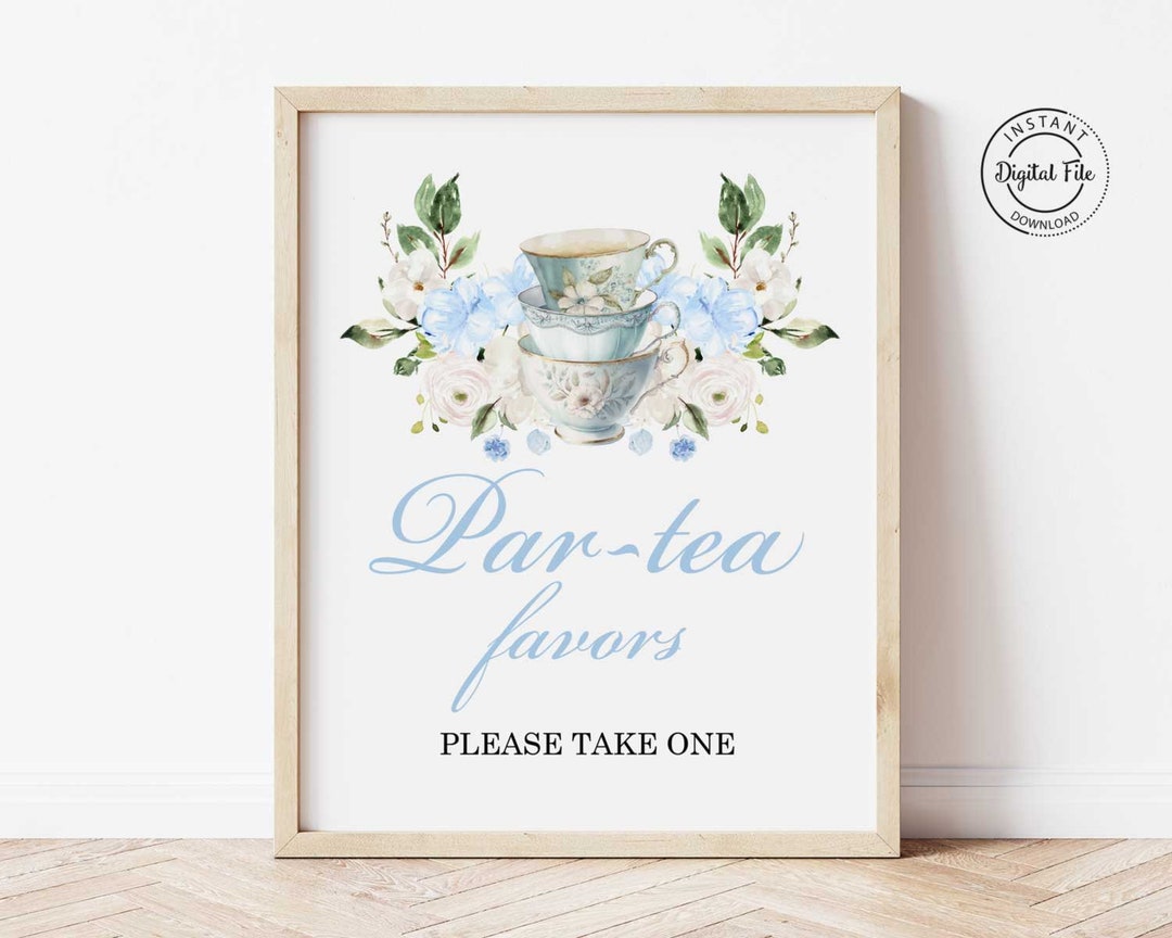 Blue Floral Par-tea Favor Table Sign, Bridal Shower Tea Party Decor ...