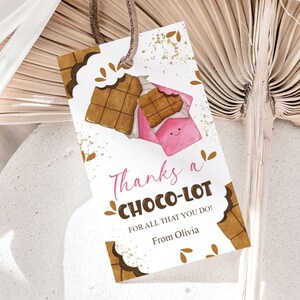 Chocolate Gift Tag, Thanks A Choco-lot, Printable Teacher Staff ...