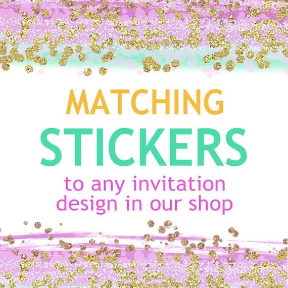 Matching Stickers to ANY Invitation Design in Our Shop 20 - Etsy