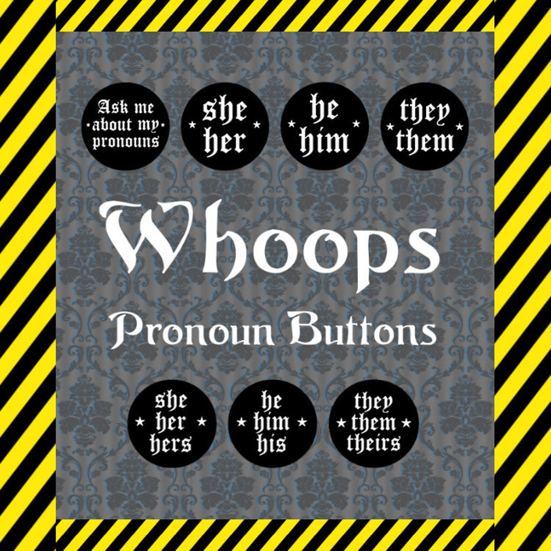 Whoops Discount Goth-ish 1 Inch (2.5cm) Pinback Pronoun Buttons ...