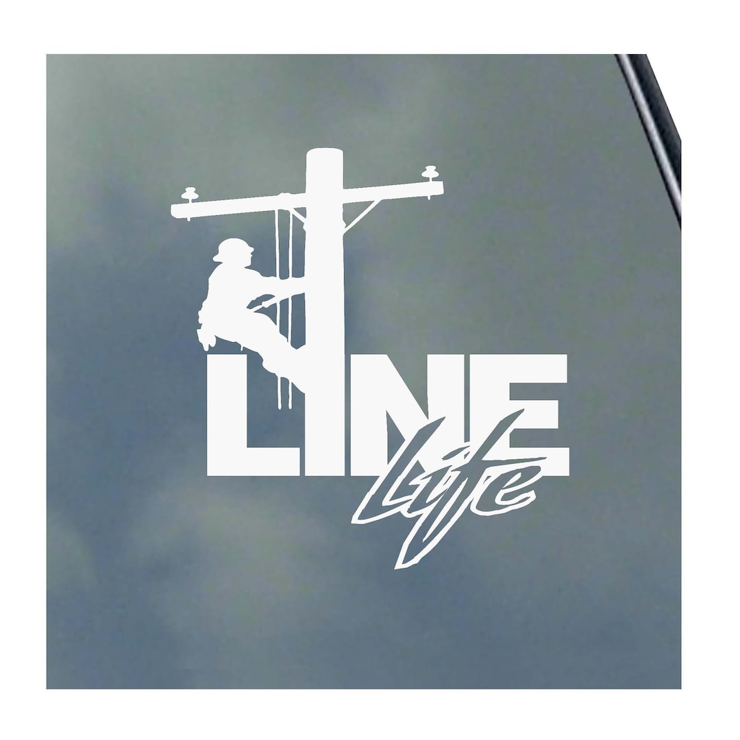 LINE LIFE POLE Vinyl Sticker Decal Lineman Lineworker Powerline ...
