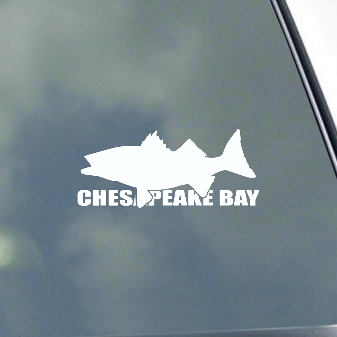 Chesapeake Bay Fishing Vinyl Sticker Sportsman Hook Fish Hunting Hunter ...