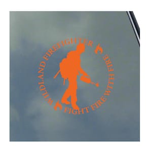 WILDLAND FIREFIGHTER Vinyl Sticker Decal Proud Fireman Wildfire ...