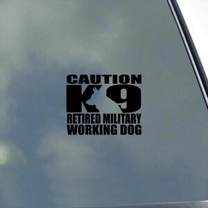CAUTION K9 Retired Military Working Dog Emblem Vinyl Sticker Decal ...