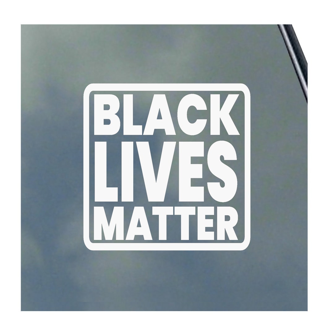 Black Lives Matter Vinyl Sticker Decal World Peace End the Violence No ...